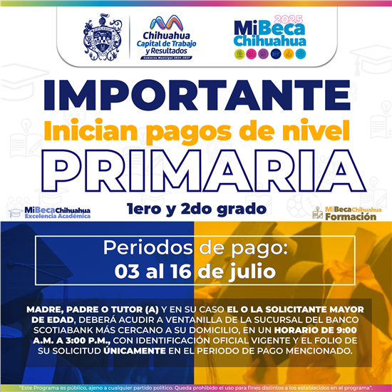 ¡Atención! Listos los Pagos de Becas Académicas "Mi Beca Chihuahua ...
